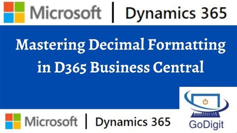 Mastering Decimal Formatting In D365 Business Central Kapil Kumar