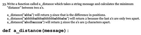 Solved Write A Function Called A Distance Which Takes A Chegg