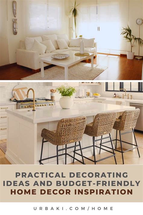 Practical Decorating Ideas And Budget Friendly Home Decor Inspiration