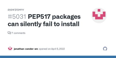 Pep517 Packages Can Silently Fail To Install · Issue 5031 · Pypapipenv · Github