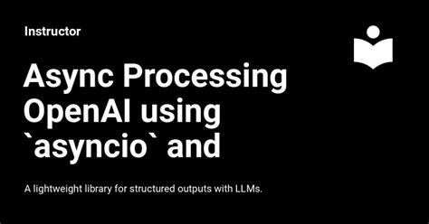 How To Do Async Batch Processing With Openai Jason Liu Posted On The
