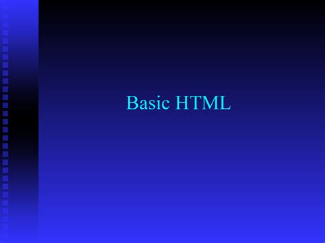 Lecture Slides Lecture Html Intro Basic Html So What Exactly Is Html Html Stands For
