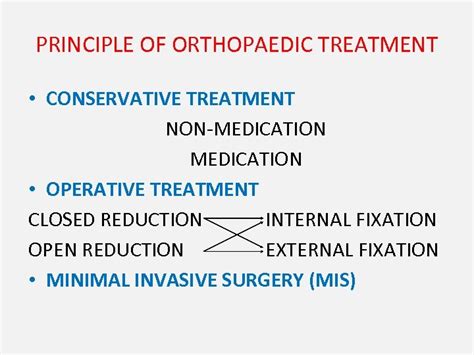 PRINCIPLE OF ORTHOPAEDIC TREATMENT FIRST DO NO