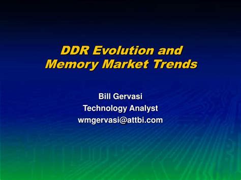 Ppt Ddr Evolution And Memory Market Trends Powerpoint Presentation Free Download Id 4845866