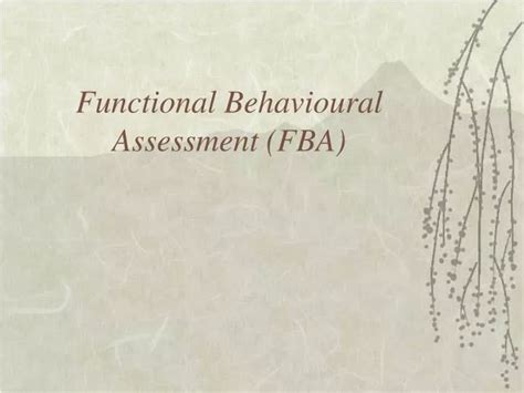 PPT Functional Behavioural Assessment FBA PowerPoint Presentation Free Download ID 6103178
