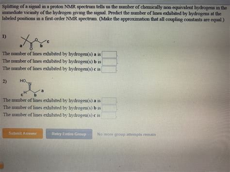 Solved Splitting Of A Signal In A Proton Nmr Spectrum Tells