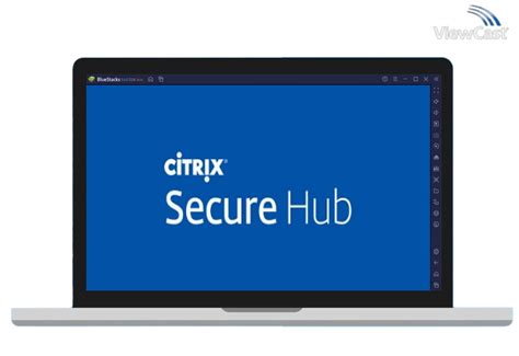 Download Citrix Secure Hub For Pc Windows Computer