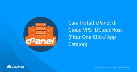 cara install cpanel di cloud vps idcloudhost fitur one click app
