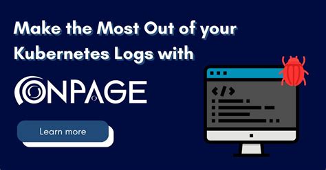 onpage® on linkedin understanding kubernetes logs to improve cluster resilience