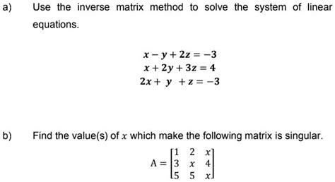 Solve Linear Equations Using Inverse Matrix Calculator Tessshebaylo
