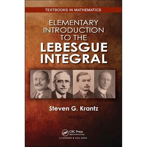 قیمت و خرید کتاب Elementary Introduction To The Lebesgue Integral اثر Steven G Krantz انتشارات