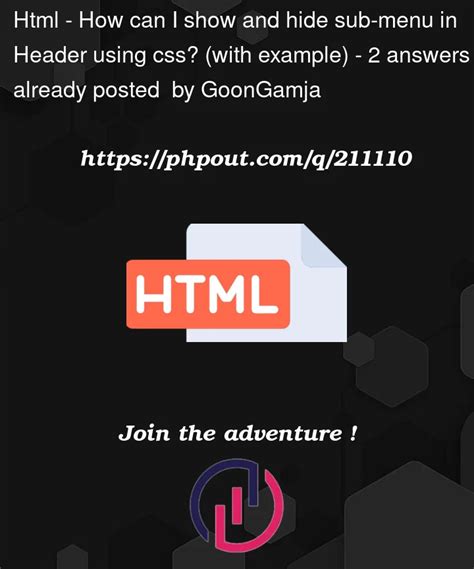 Html How Can I Show And Hide Sub Menu In Header Using Css With