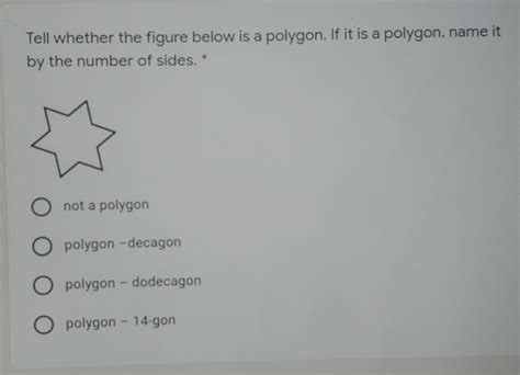 Solved Tell Whether The Figure Below Is A Polygon If It Is A Polygon