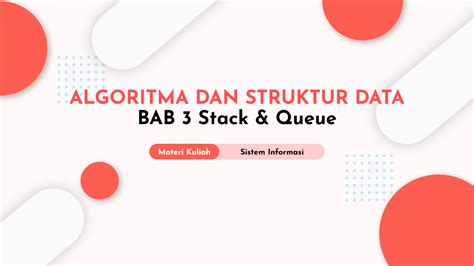 Pengenalan Algortima Dan Struktur Data Bab 3 Stack Dan Queue Hiro Pedia