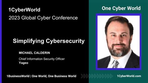 1businessworld On Linkedin Simplifying Cybersecurity Michael Calderin