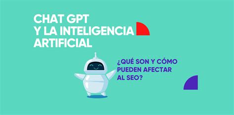 chat gpt y la ia ¿qué son y cuáles son sus aplicaciones en seo