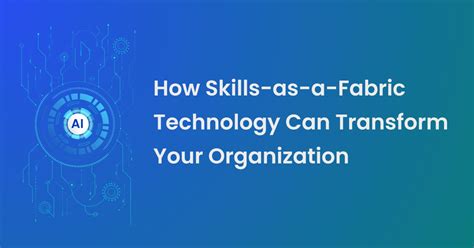 Skills Based Approach All About Skills As A Fabric Technology