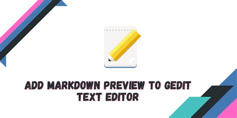 Add Markdown Preview To The Gedit Text Editor Linuxfordevices