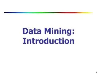 PPT Data Mining Introduction PowerPoint Presentation Free Download ID 5825101