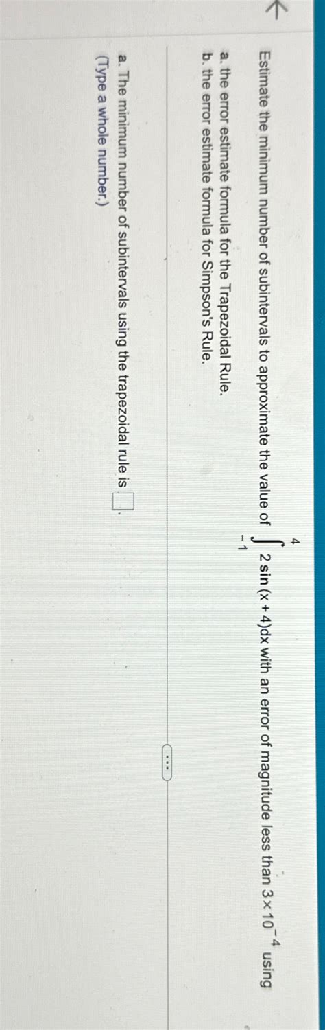 Solved Estimate The Minimum Number Of Subintervals To