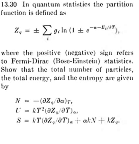Solved 1330 ﻿in Quantum Statistics The Partitionfunction Is