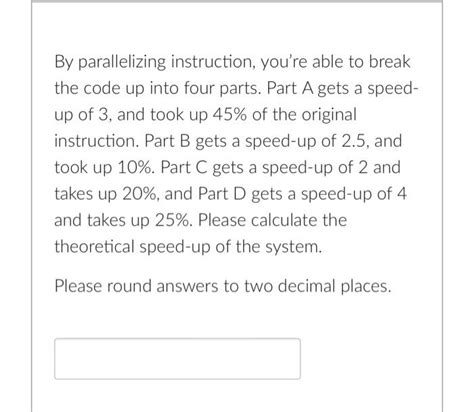 Solved By Parallelizing Instruction Youre Able To Break