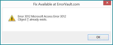 Your Go To Tutorial Fix Microsoft Access Object Already Exists Error 3012