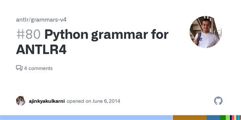 Python Grammar For ANTLR4 Issue 80 Antlr Grammars V4 GitHub