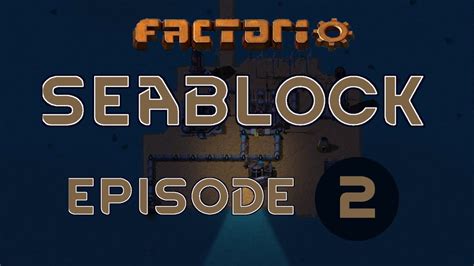 Let S Play Factorio Seablock Gameplay Playthrough YouTube