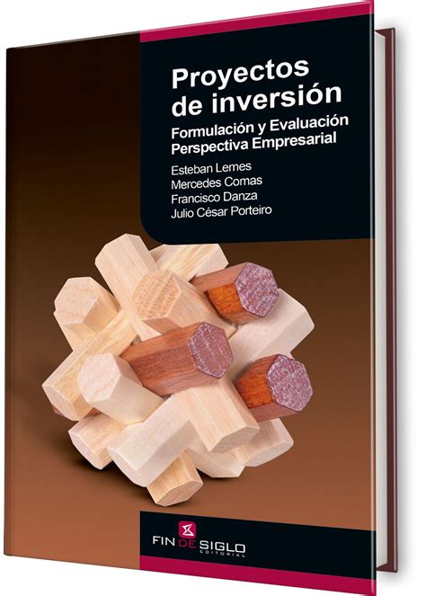 Evaluación De Proyectos De Inversión Editorial Fin De Siglo
