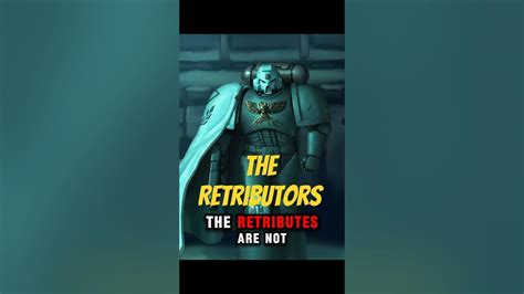 The Retributors Warhammer 40k Youtube