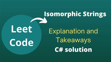 Leetcode Grinding 4 Isomorphic Strings C Solution Explained Youtube