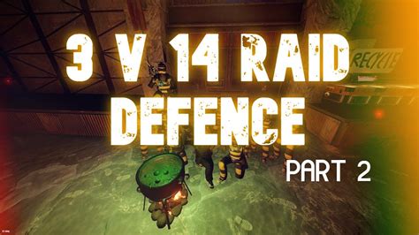 Rust Finishing Off A Zerg 3v14 Raid Defence Raids YouTube