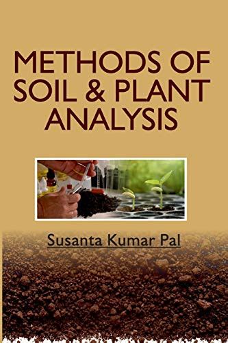 Methods Of Soil And Plant Analysis By ABC ABC ABC Goodreads