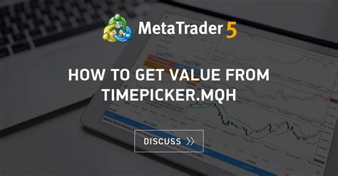 How To Get Value From Timepickermqh Trading Practice General
