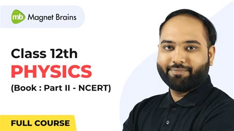 Class 12th Physics NCERT Part II Book CBSE Updated Course