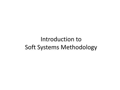 ppt introduction to soft systems methodology powerpoint presentation
