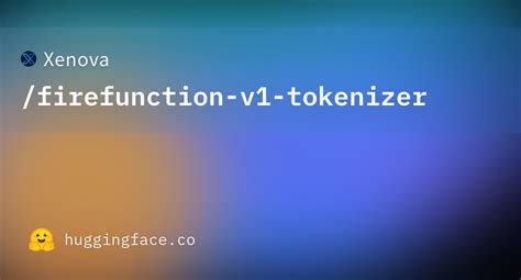 Xenovafirefunction V1 Tokenizer At Main