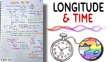 Longitudes And Time World Geography Handwritten Notes Lec 23 An Aspirant Youtube