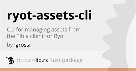 Ryot Assets Cli — Rust Application Librs