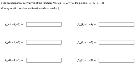 Solved Find Second Partial Derivatives Of The Function Fx