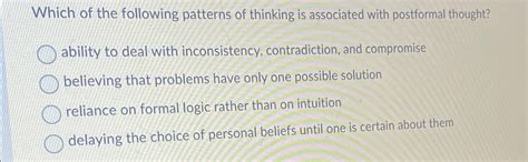 Solved Which Of The Following Patterns Of Thinking Is
