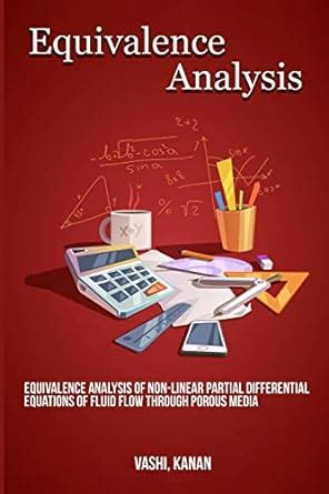 Amazon Equivalence Analysis Of Non Linear Partial Differential Equations Of Fluid Flow