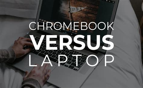 Chromebook VS Laptop BuyDig Com Blog