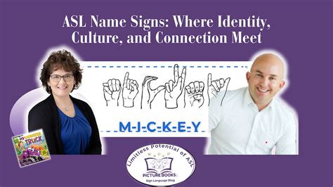 Asl Name Signs Where Identity Culture And Connection Meet