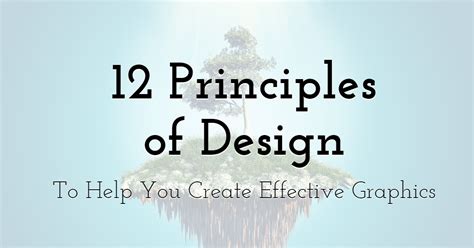12 Principles Of Design To Help You Create Effective Graphics