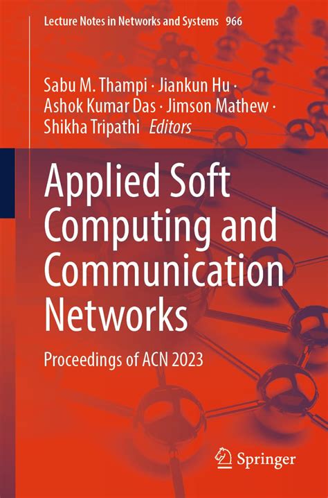 Applied Soft Computing And Communication Networks Proceedings Of Acn
