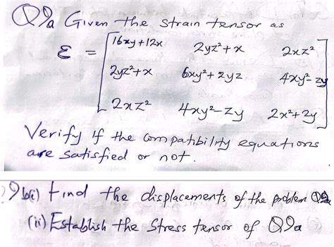 Solved Q9a Given The Strain Tensor