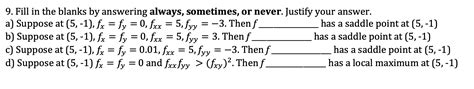 Solved 9 Fill In The Blanks By Answering Always Sometimes