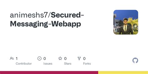Github Animeshs7secured Messaging Webapp